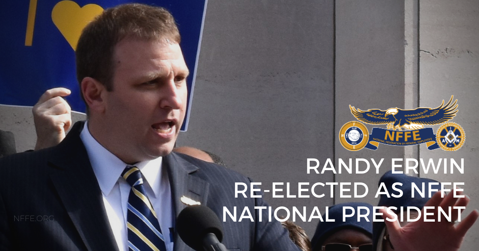 Randy Erwin Re-elected as NFFE National President