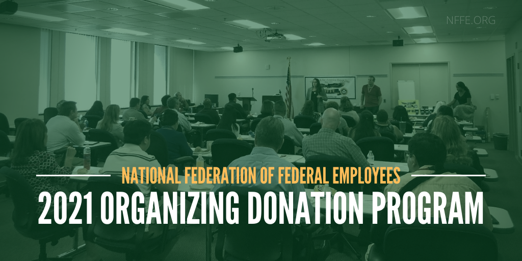 NFFE Introduces 2021 Organizing Donation Program
